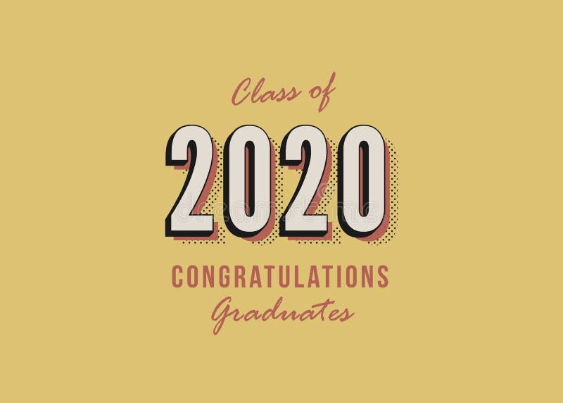 Congratulations Graduates 2020. Celebration Text Poster. Graduates ...