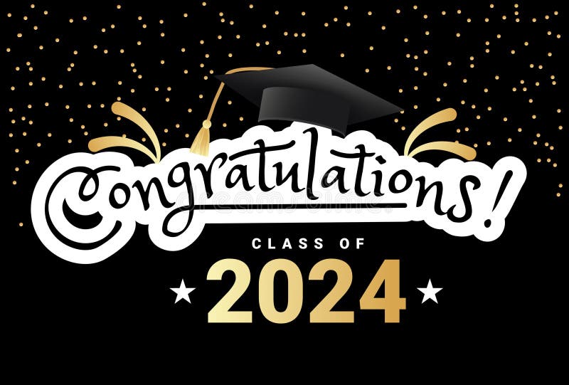 Congratulations Graduates Class of 2024.Vector Illustration with ...