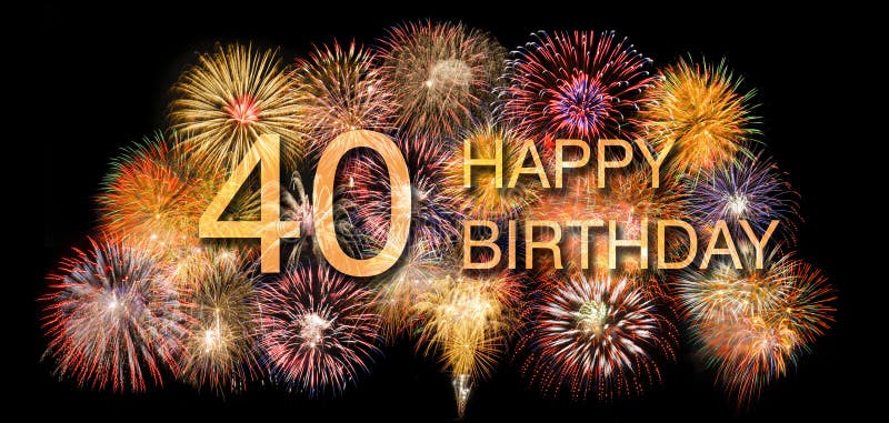 Happy Congratulations To the 40th Birthday Stock Image - Image of event ...