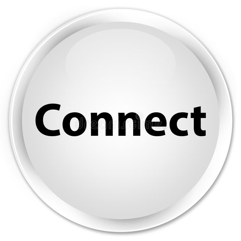 Connect Premium White Round Button Stock Illustration - Illustration of ...