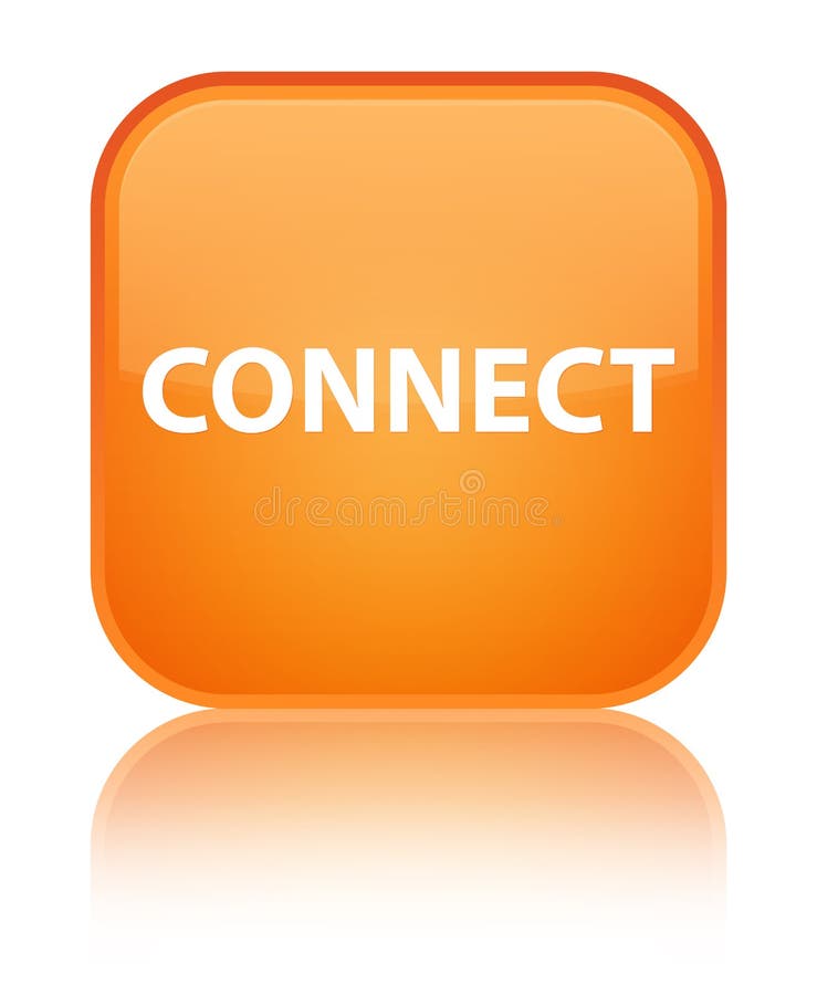 Connect Special Orange Square Button Stock Illustration - Illustration ...