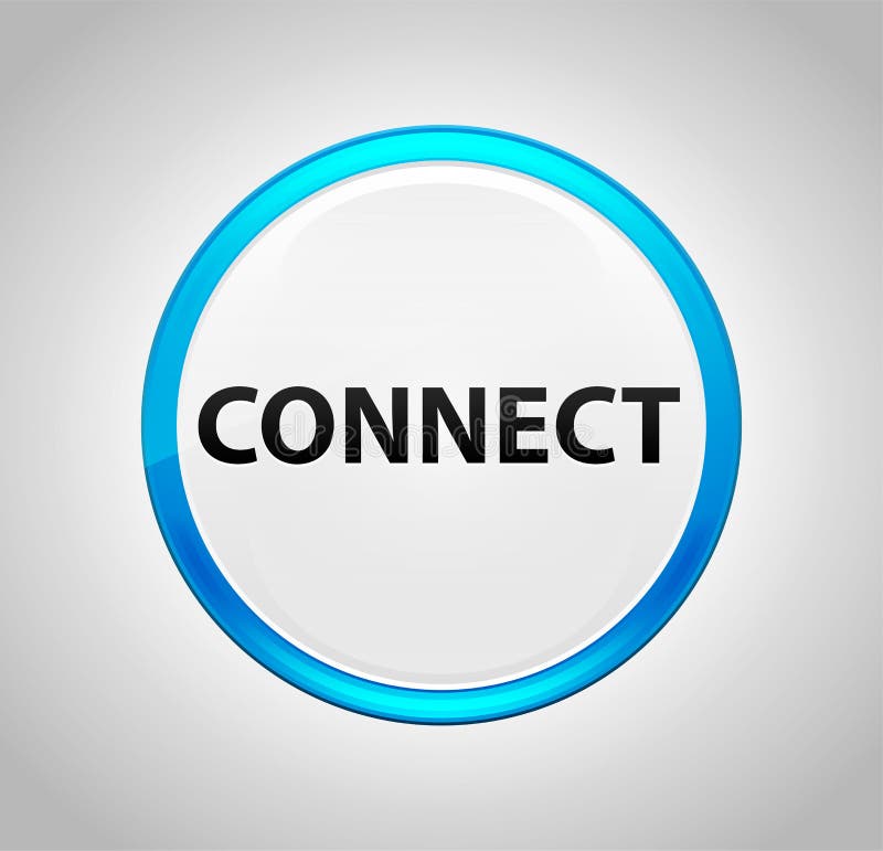 Connect Round Blue Push Button Stock Illustration - Illustration of ...