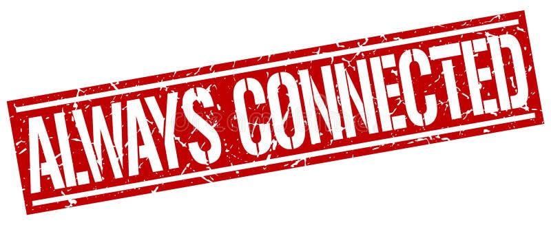 Always connected stamp stock vector. Illustration of vector - 120367098