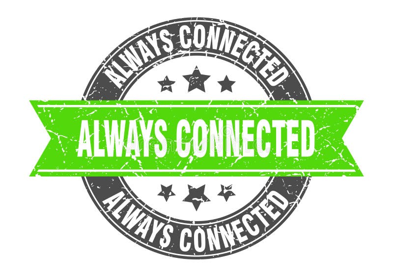 Always connected stamp stock vector. Illustration of label - 122423211