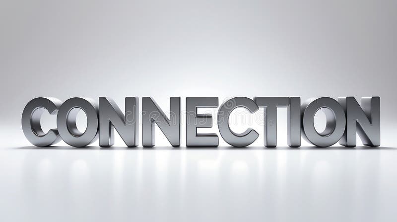 Connection in Bold Metallic Letters Shines on a Smooth Surface with ...