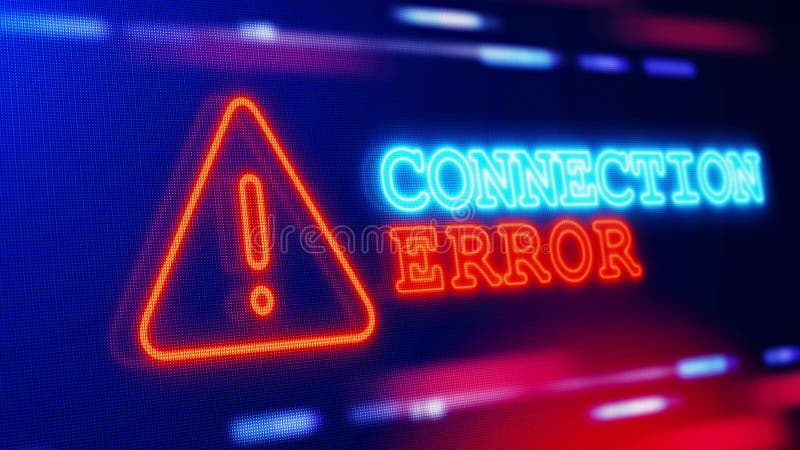 Connection Error Alert Warning Error Message Blinking on Screen . Stock ... Connection Error Alert Warning Error Message Blinking on Screen . Stock ...