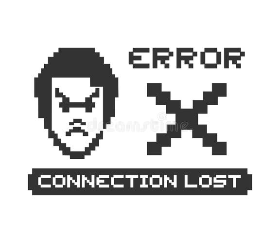 Connection Lost Pixel Message Stock Vector - Illustration of lost ...