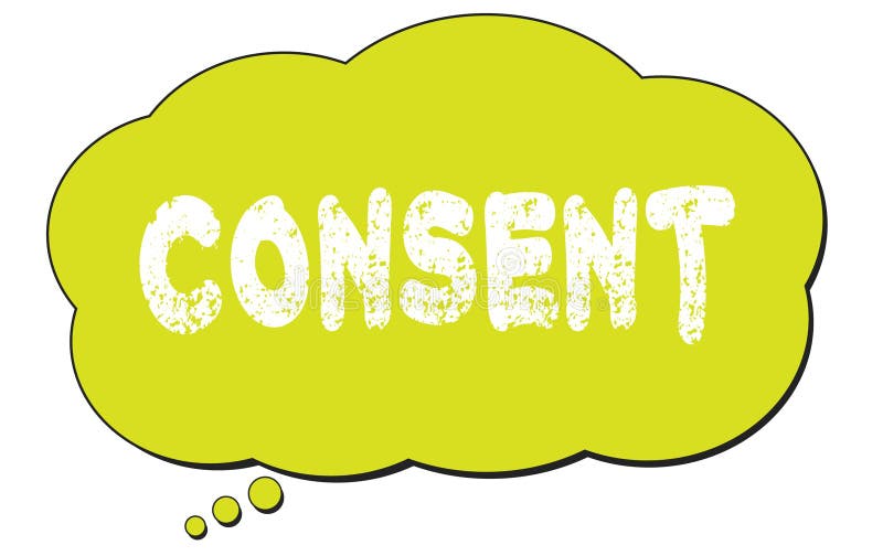 CONSENT Text Written in a Red Speech Bubble Stock Illustration ...