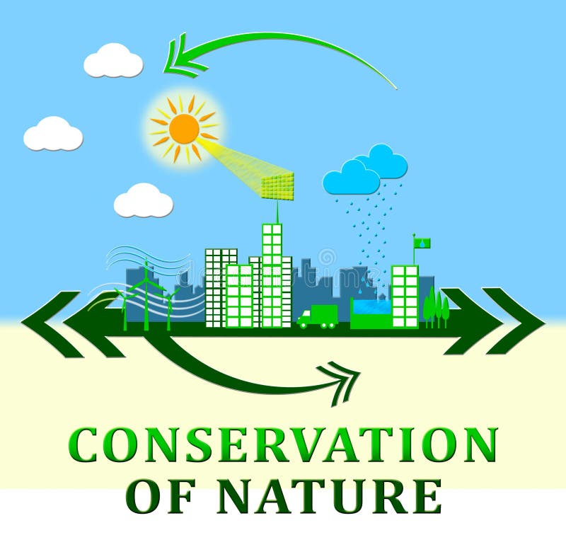 Conservation of Nature Means Conserve 3d Illustration Stock ...