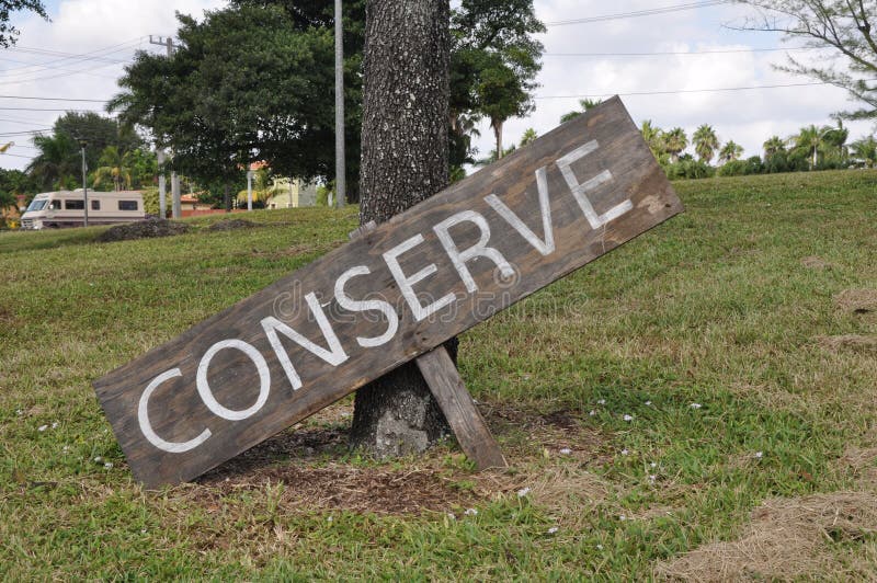 Conserve Sign stock photo. Image of artwork, sign, wood - 16734260