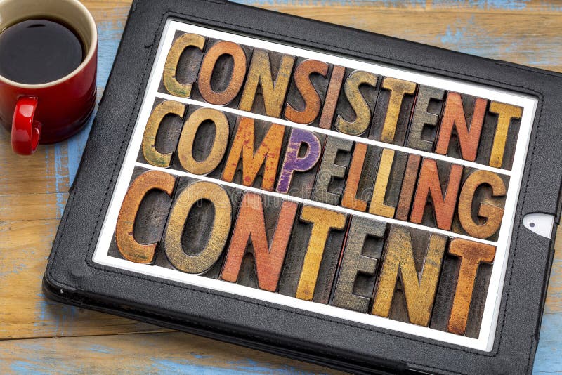 Consistent, Compelling Content Stock Image - Image of like, word: 42215277 Consistent, Compelling Content Stock Image - Image of like, word: 42215277
