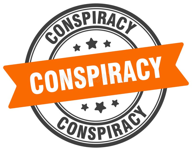 Conspiracy Stamp. Conspiracy Label on Transparent Background. Round ...