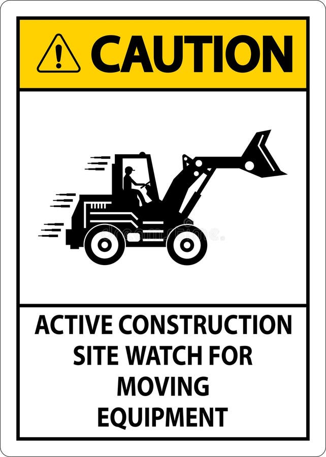 Construction Area Sign Caution - Active Construction Site, Watch for ...