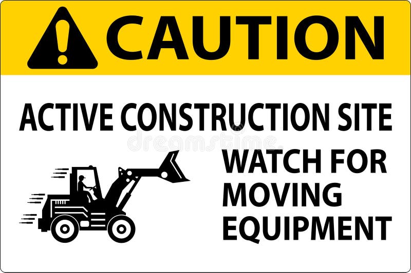 Construction Area Sign Caution - Active Construction Site, Watch for ...