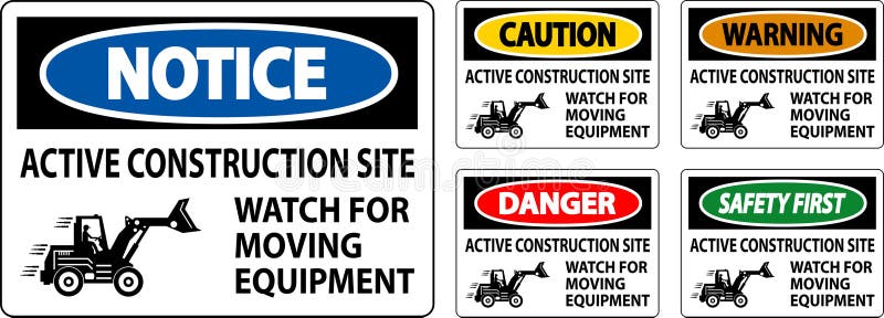 Construction Area Sign Danger - Active Construction Site, Watch for ...
