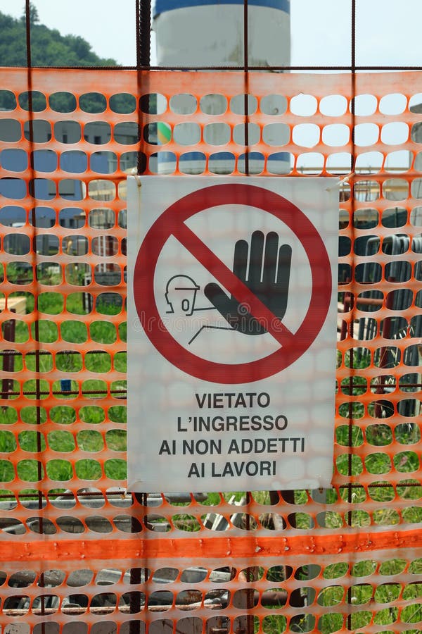 Construction Site Sign with Italian Text Warning Which Means NO ENTRY ...