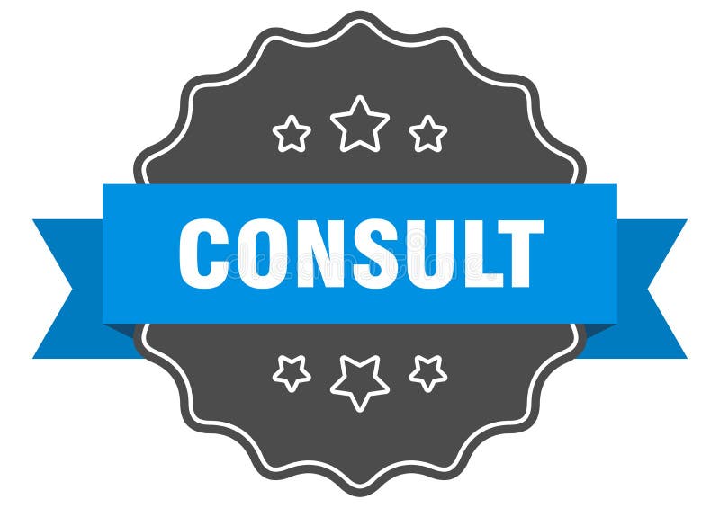 Consult Label. Consult Isolated Seal. Sticker. Sign Stock Vector ...