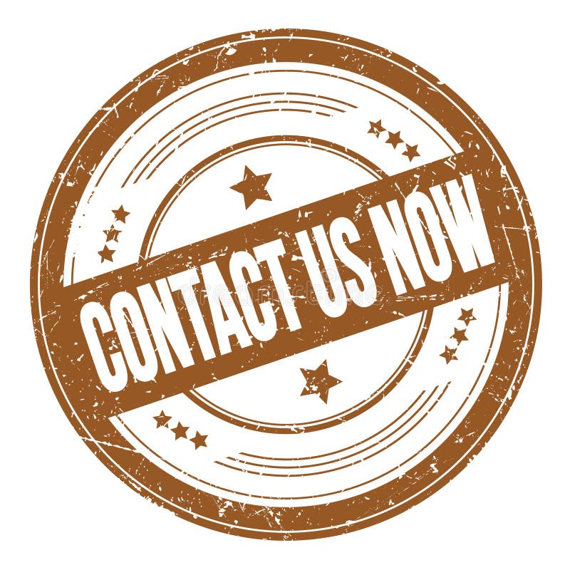 CONTACT US NOW Text on Brown Round Grungy Stamp Stock Illustration ...