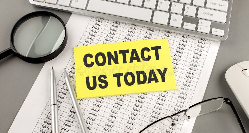 CONTACT US TODAY Text Written on a Sticky on Chart with Keyboard and ...