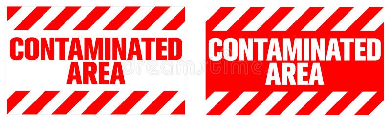 Contaminated Area Warning Sign. Stock Vector - Illustration of ...