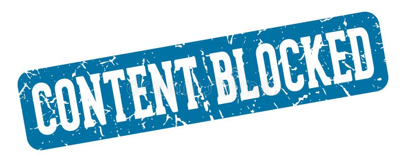 Content Blocked Rectangular Sign. Content Blocked Stamp Stock Vector ...