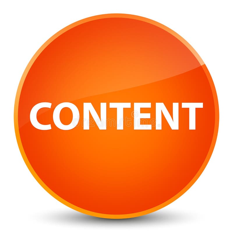 Content Elegant Orange Round Button Stock Illustration - Illustration ...