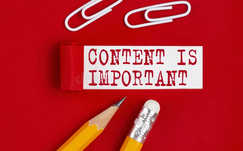 CONTENT is IMPORTANT Message Written Under Torn Red Paper with Pencils ...