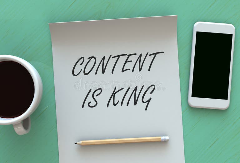 CONTENT is KING, Message on Paper, Smart Phone and Coffee Stock Image ...