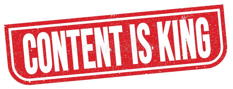 CONTENT is KING Text Written on Red Stamp Sign Stock Illustration ...