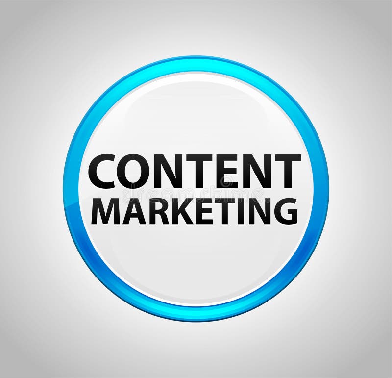 Content Marketing Round Blue Push Button Stock Illustration ...