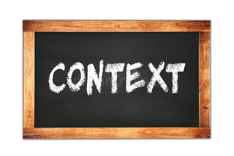 CONTEXT Text Written on Wooden Frame School Blackboard Stock ...
