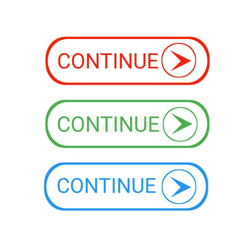 Continue Buttons for Web Icon Various Color White Background Stock ...