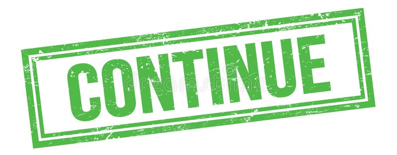 CONTINUE Text on Green Grungy Vintage Stamp Stock Illustration ...