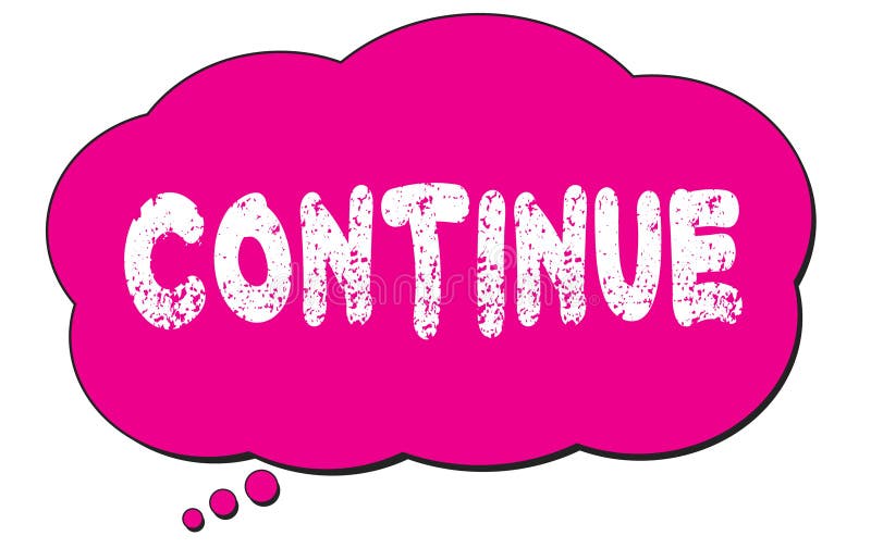 CONTINUE Text on Red Grungy Vintage Round Stamp Stock Illustration ...