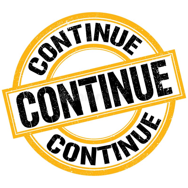 CONTINUE Text, on Rectangle, Zig Zag Pattern Stamp Sign. Stock ...
