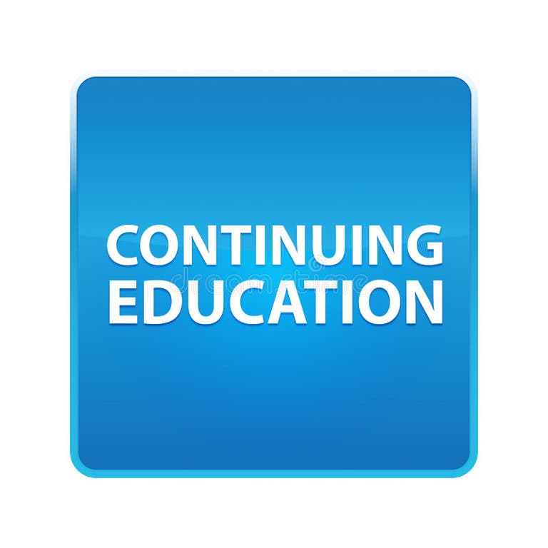 Continuing Education Shiny Blue Square Button Stock Illustration ...