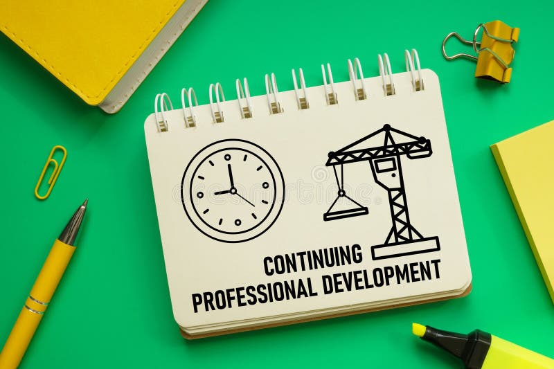 Continuing Professional Development CPD is Shown Using the Text Stock ... Continuing Professional Development CPD is Shown Using the Text Stock ...