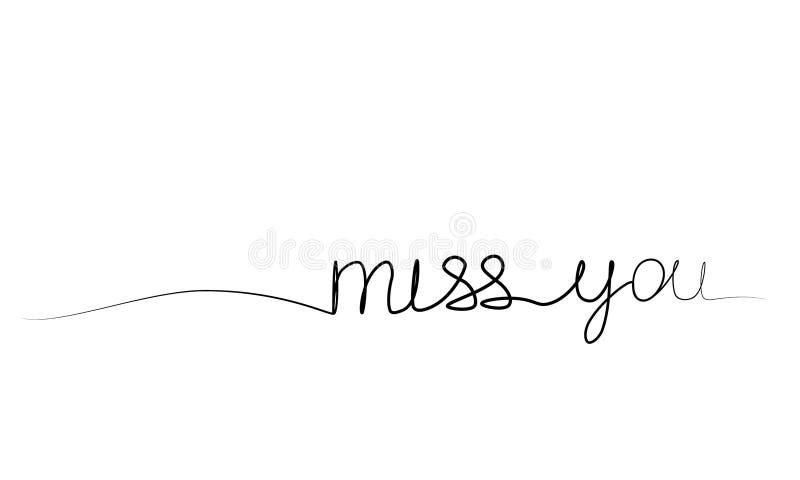 Continuous Drawing of Miss You with One Line. Vector Stock Vector ...