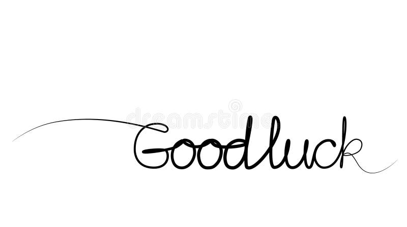 Continuous Drawing of the Phrase Good Luck with One Line. Vector Stock ...