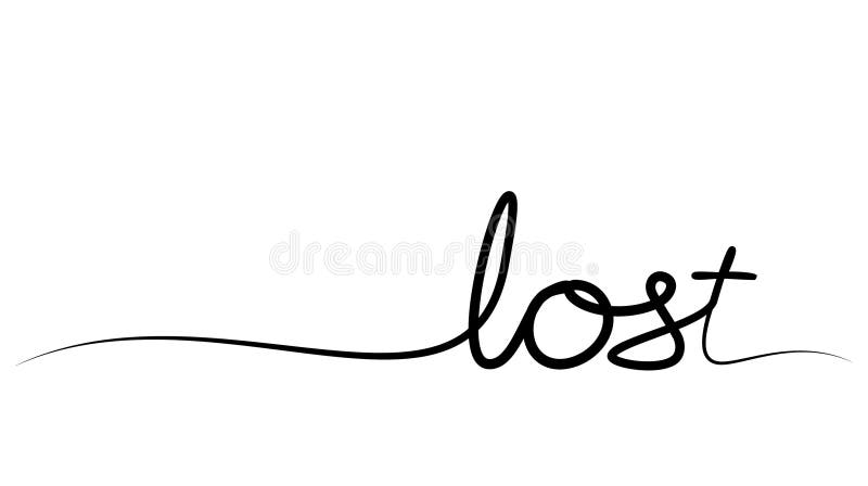 Continuous Drawing of the Word Lost in One Line. Vector Stock Vector ...