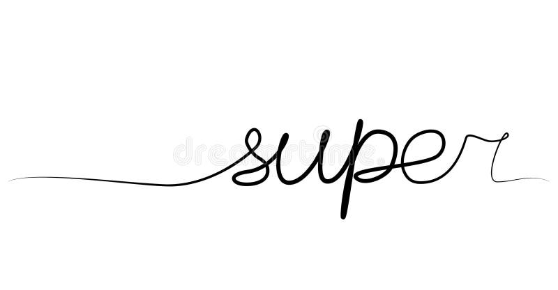 Continuous Drawing of the Word Super in One Line. Vector Stock ...