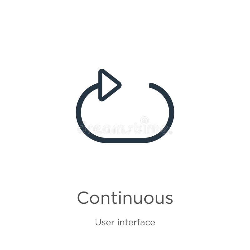 Continuous Icon. Thin Linear Continuous Outline Icon Isolated on White ...