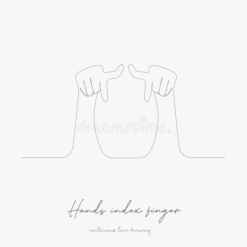 Continuous Line Drawing. Hands Index Finger. Simple Vector Illustration ...