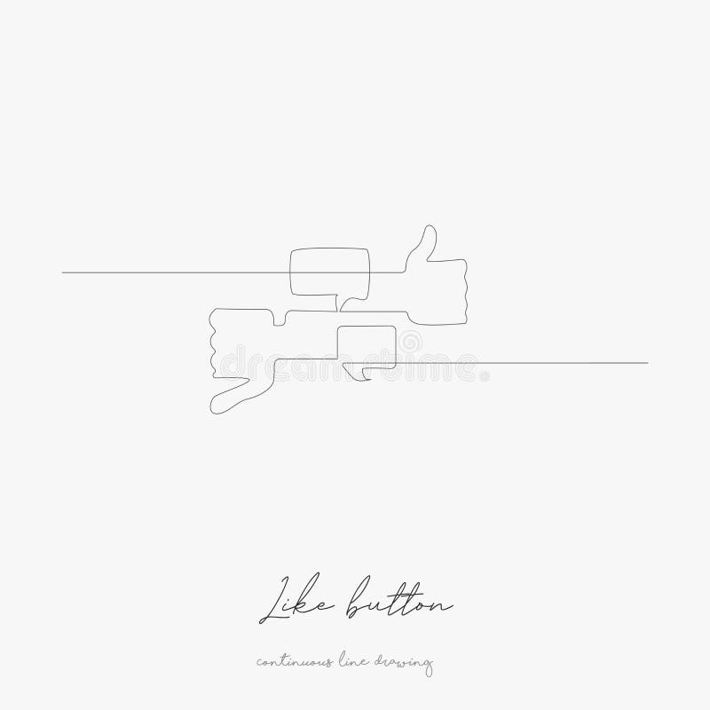 Continuous Line Drawing. Like Button. Simple Vector Illustration. Like ...