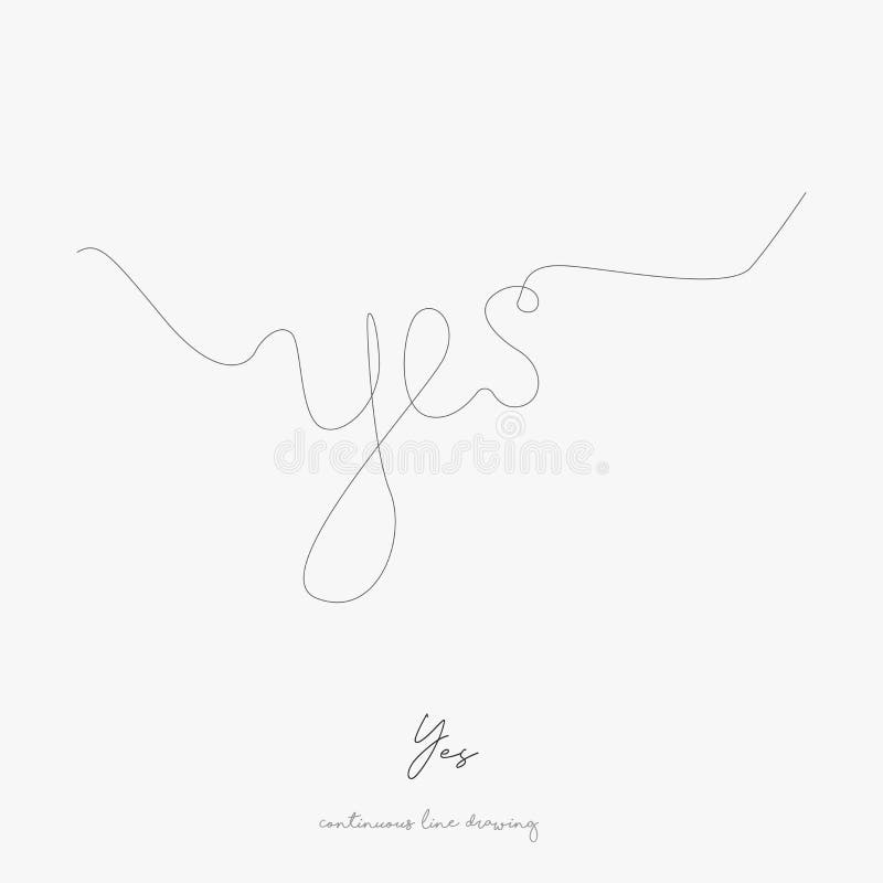 Continuous Line Drawing. Yes. Simple Vector Illustration. Yes Concept ...