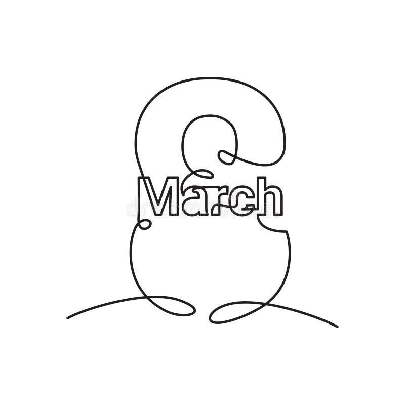 Continuous Line or Single Line Drawing March 8th. Vector Illustration ...