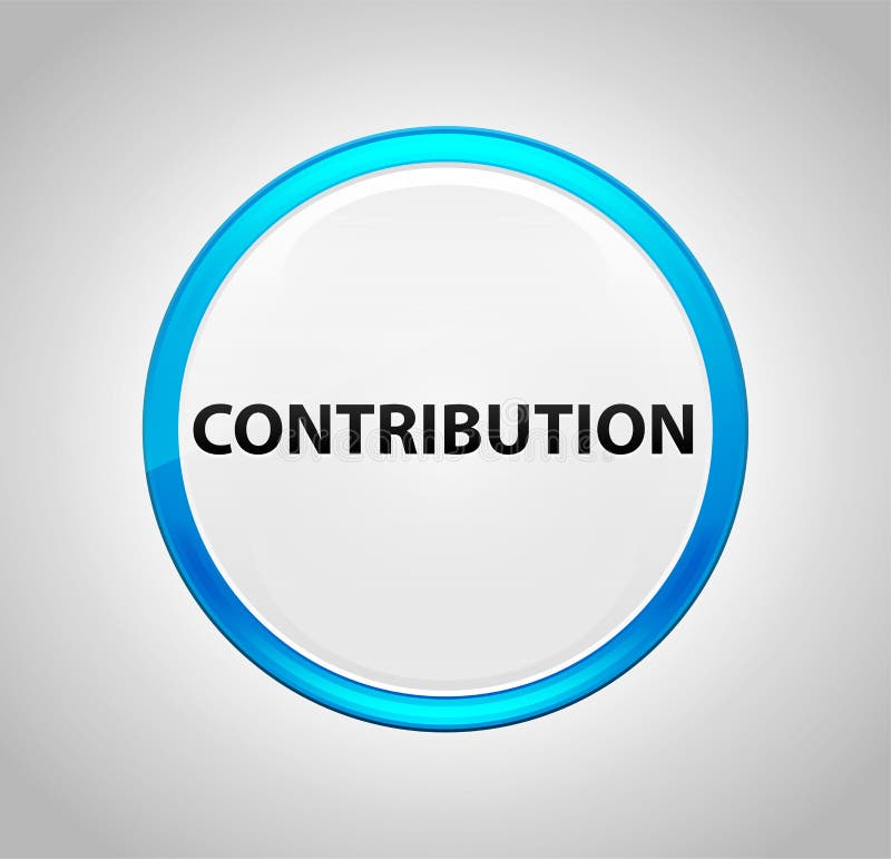 Contribution Round Blue Push Button Stock Illustration - Illustration ...