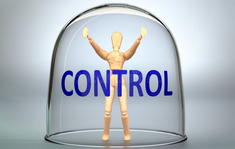 Control Can Separate a Person from the World and Lock in an Invisible ...