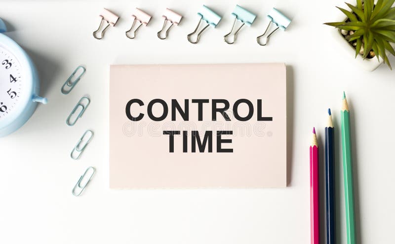 Control Time Text on Notepad on Tabl Stock Image - Image of science ...