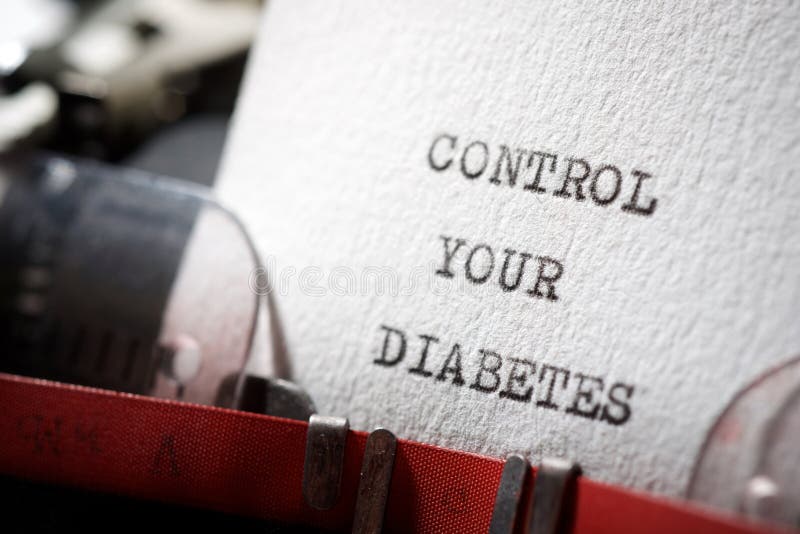 Control your diabetes text stock photo. Image of writing - 278799312